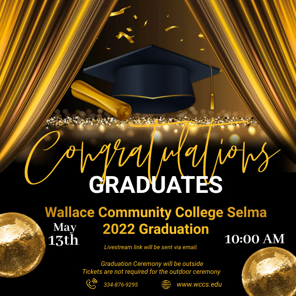 Wallace Community College Selma 2022 Graduation